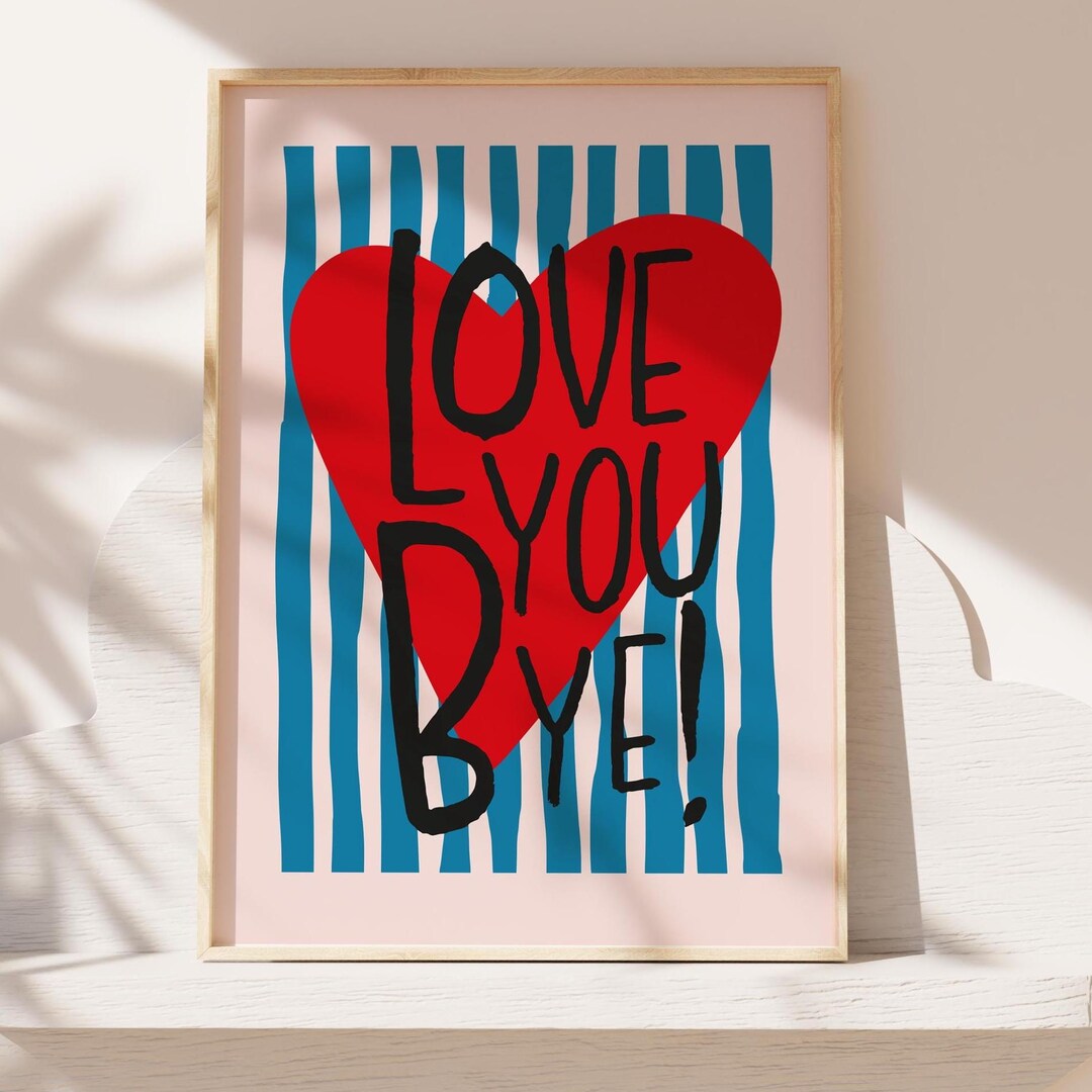 Love You Bye Print, Retro Heart, Typography Entryway Decor, Hallway ...