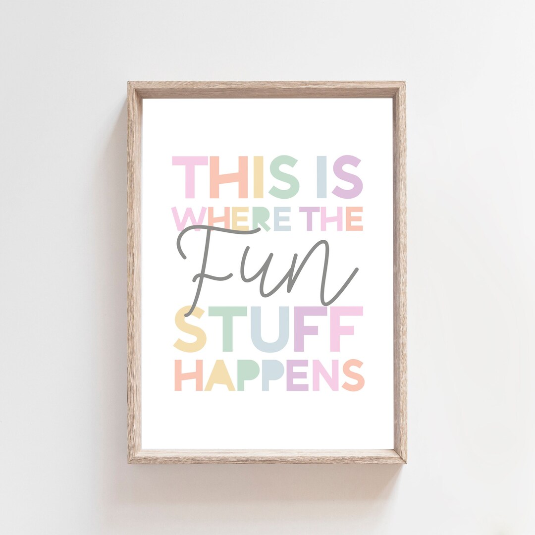 This is Where the Fun Stuff Happens Print, Playroom Prints, Playroom ...