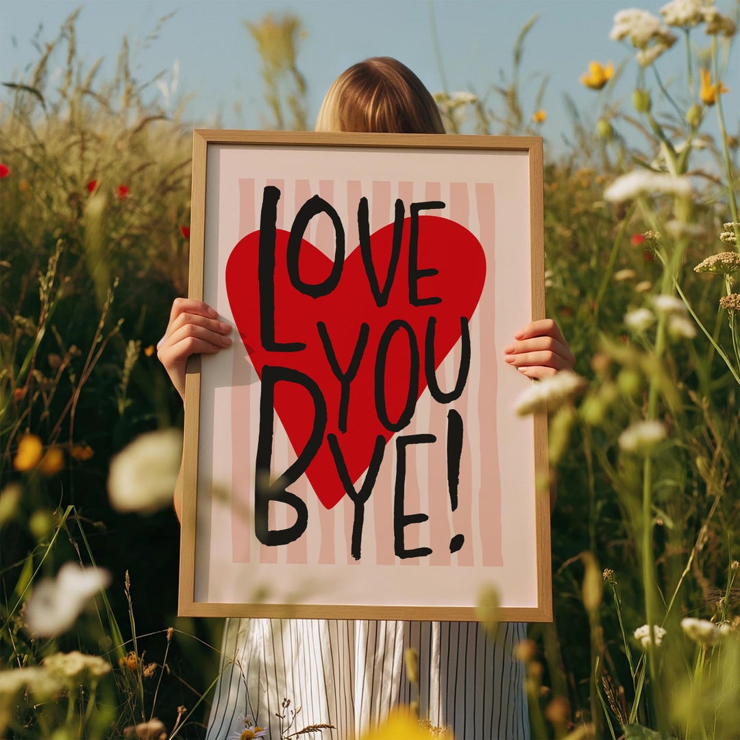 Love You, Bye Print, Hallway Sign, Hallway Decor, Hallway Prints, Home ...