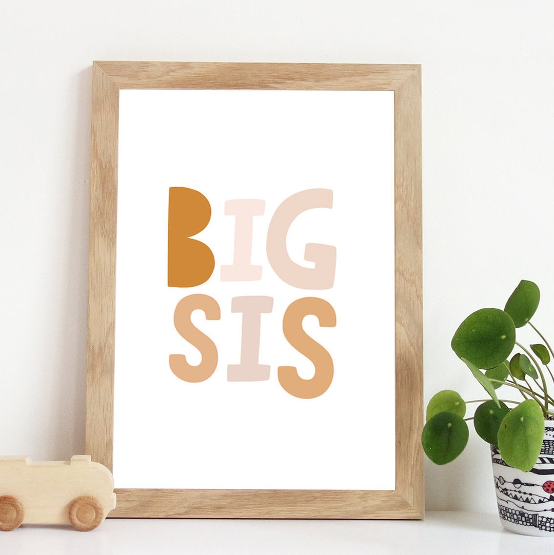Big Sis Print, Sister Print, Big Sister Print, Sister Gifts, Girls ...