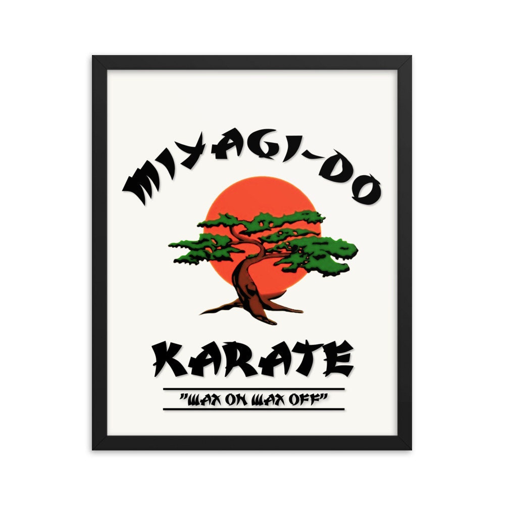 Miyagi Do Print Karate Kid Print Miyago Do Poster Wax on - Etsy