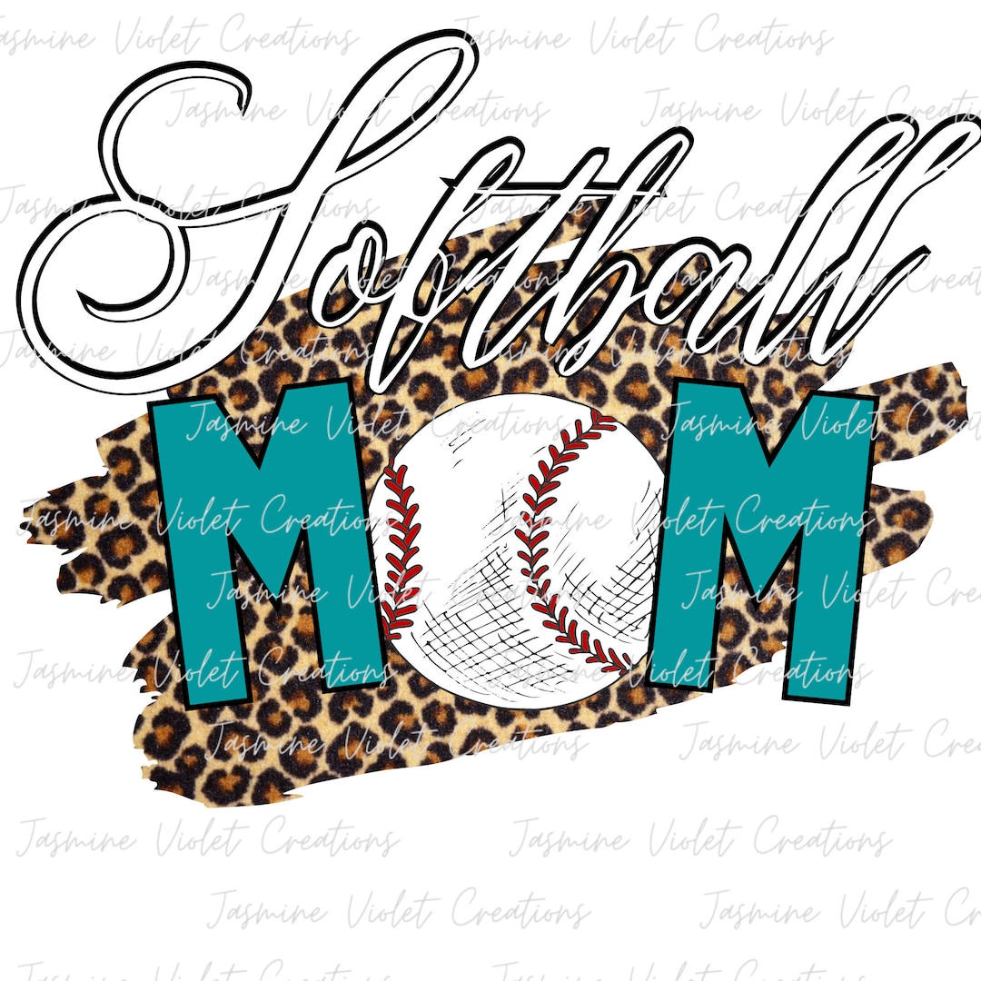 SOFTBALL MOM Leopard- Digital Image - Images - PNG File - Instant ...