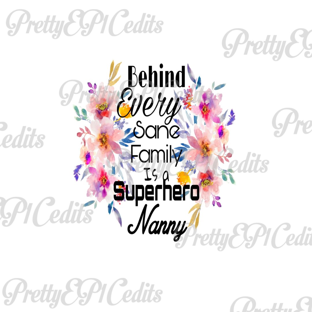 Nanny Quote, Decal, PNG, JPG, Instant Download, Clip Art - Etsy