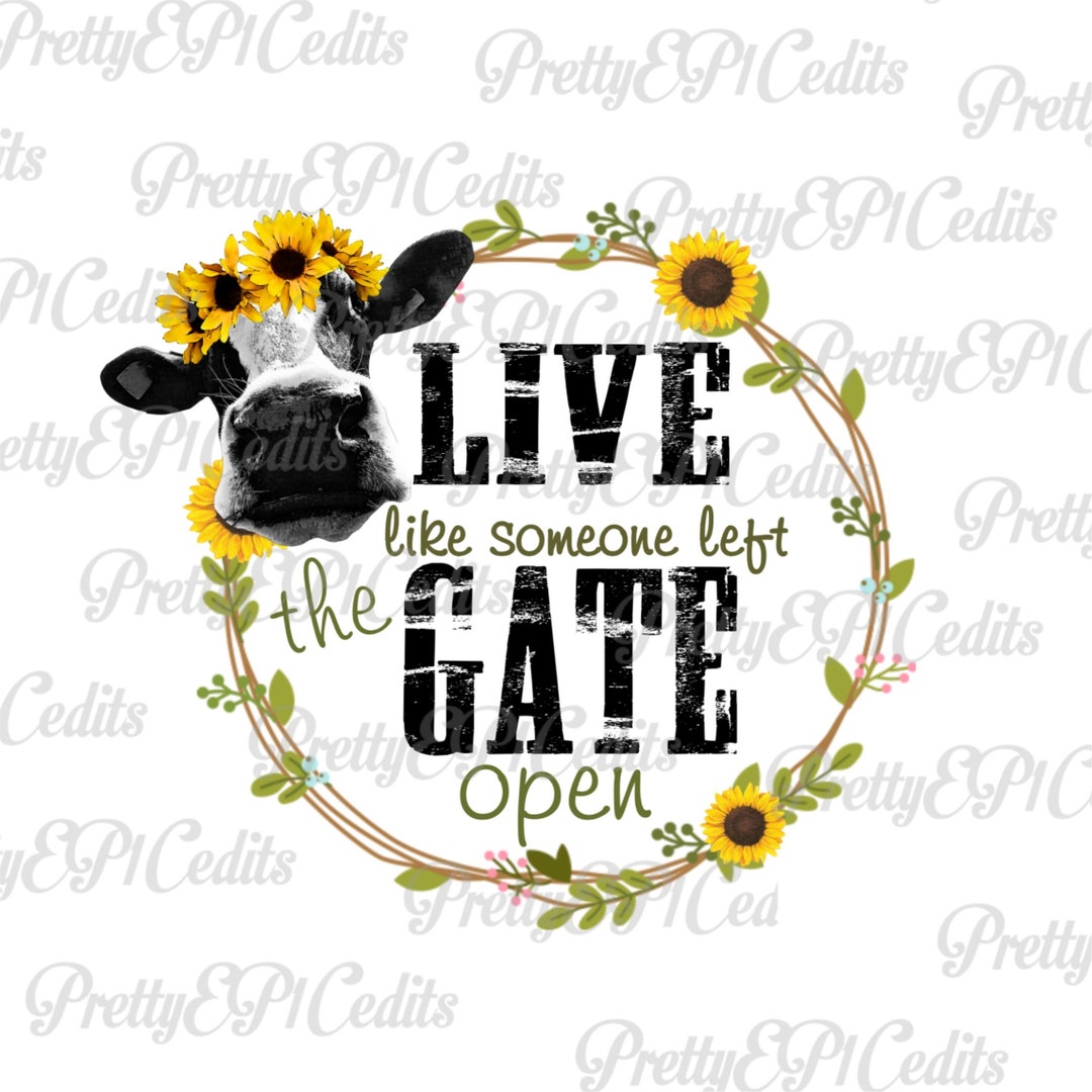 Cow Frame, Live Like Someone Left the Gate Open, Digital Download, Clip ...