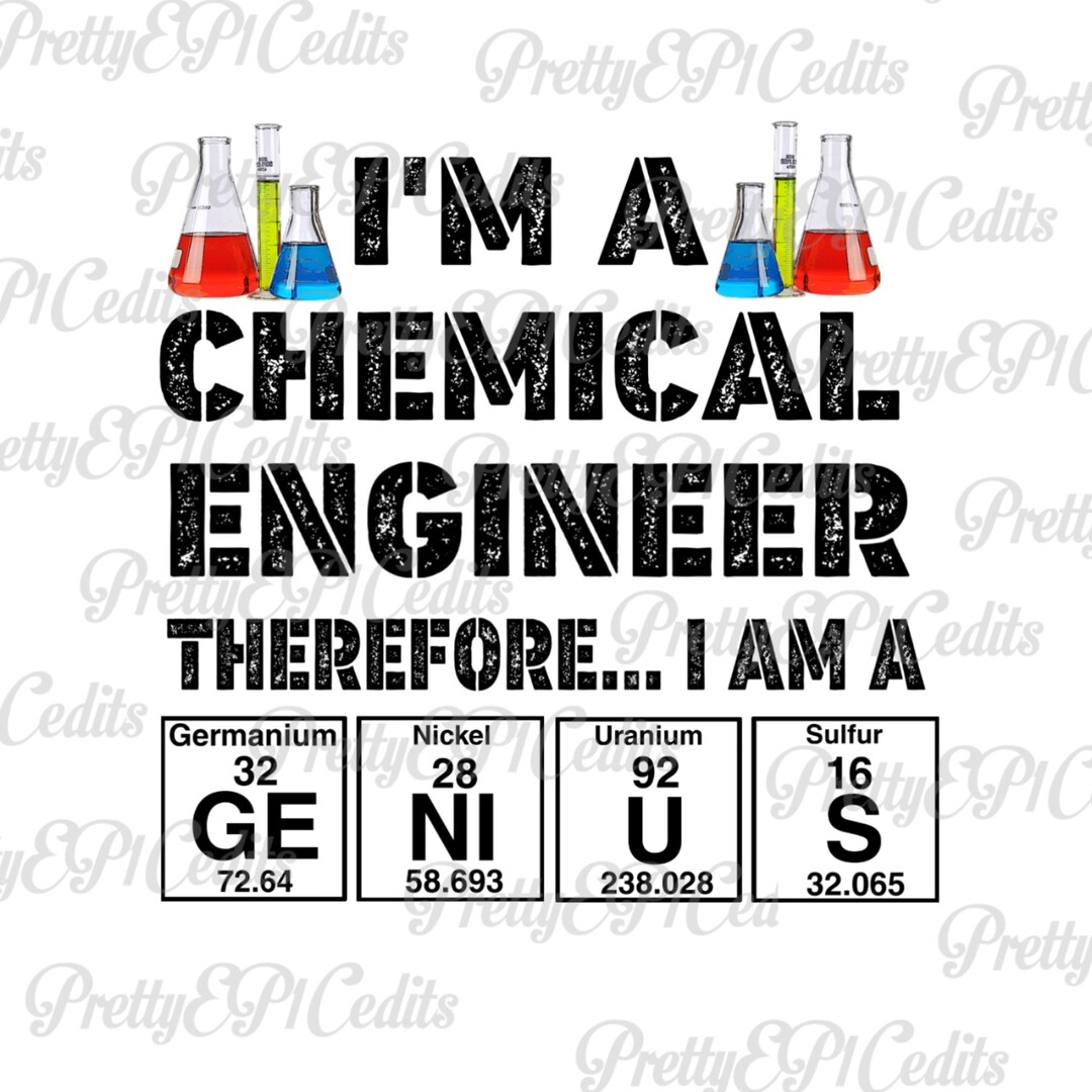 Chemical Engineer, Genius Elements, Periodic Table, Digital Download ...