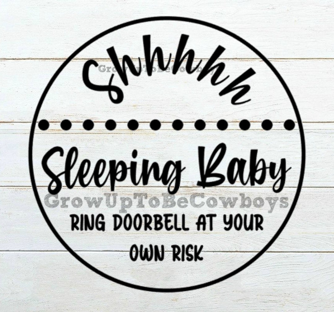 Sleeping Baby Sign SVG Shhh Sleeping Baby Porch Sign SVG Commercial Use ... Sleeping Baby Sign SVG Shhh Sleeping Baby Porch Sign SVG Commercial Use ...