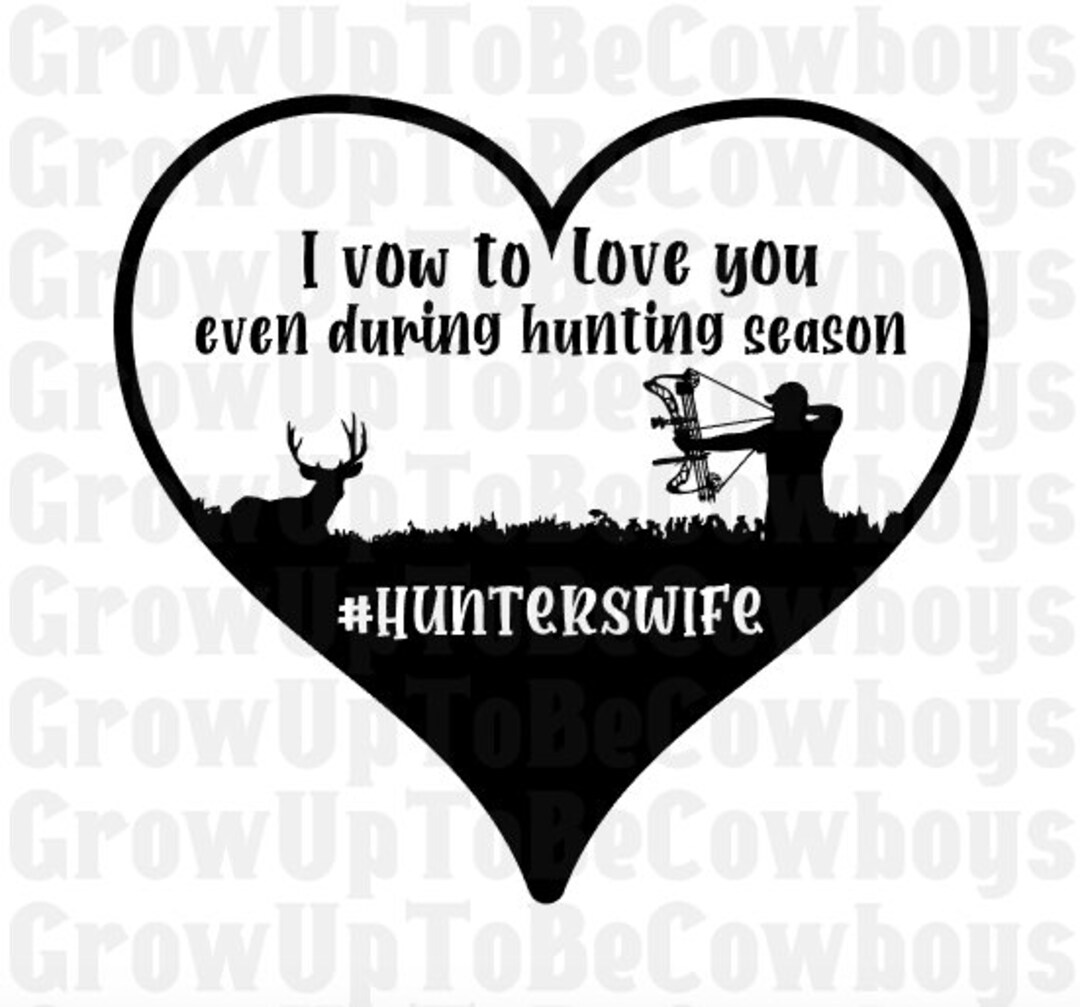 Hunter's Wife SVG Cut-file | Archery Bow Hunting SVG | Deer Hunter SVG ...