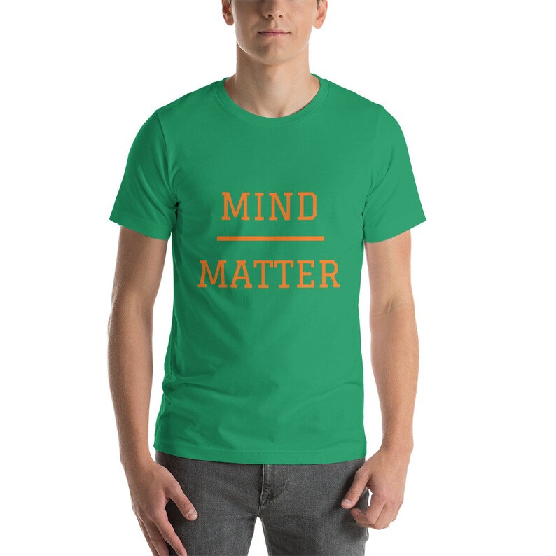 Mind Over Matter (green Short-sleeve Unisex T-shirt) - Etsy