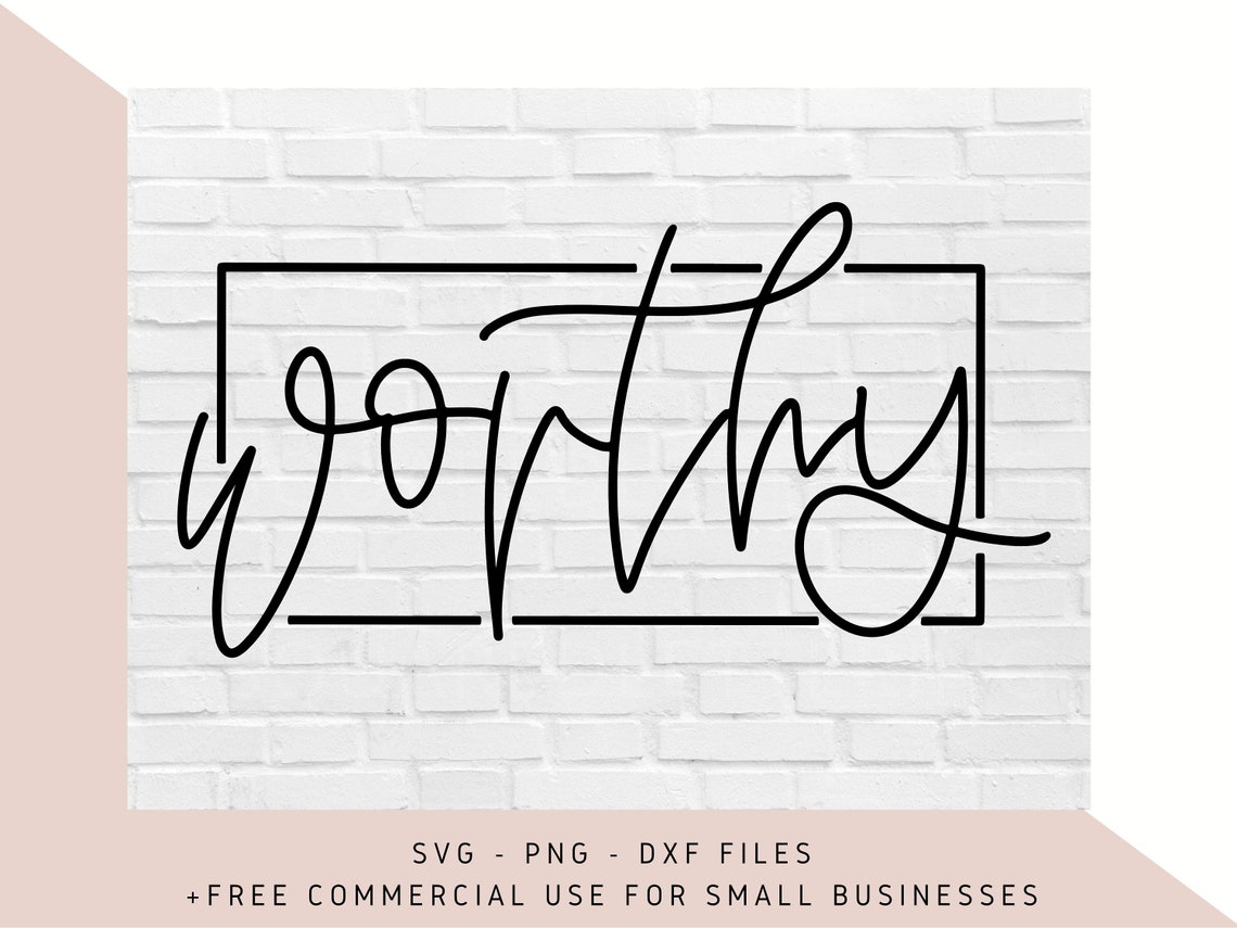 Worthy SVG Christian Svg Christian Quotes Svg Positive Svg - Etsy