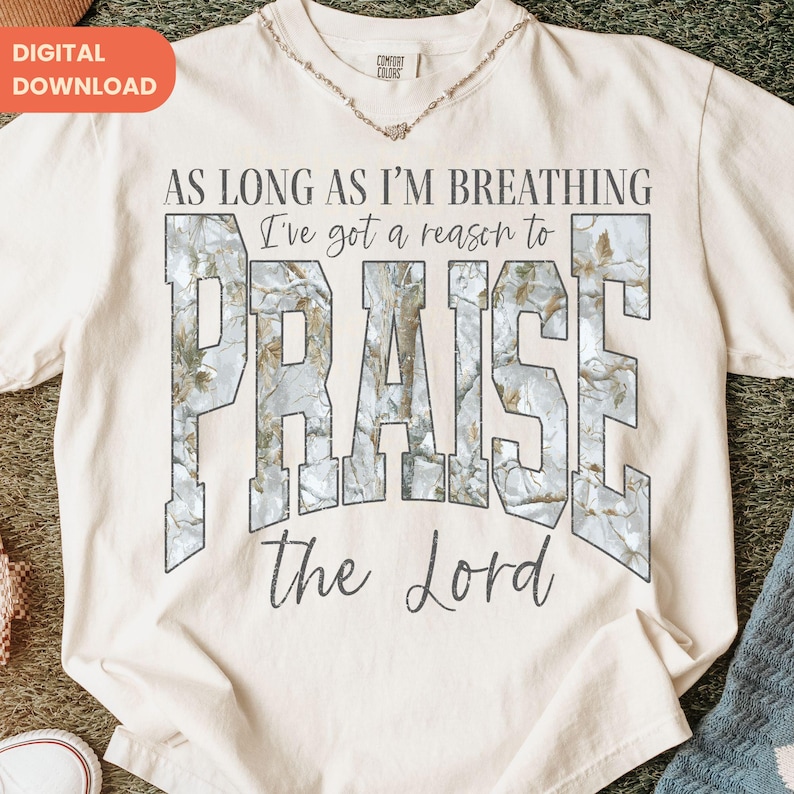 Praise the Lord Shirt Design, Christian Camo Graphic (digital Download ...