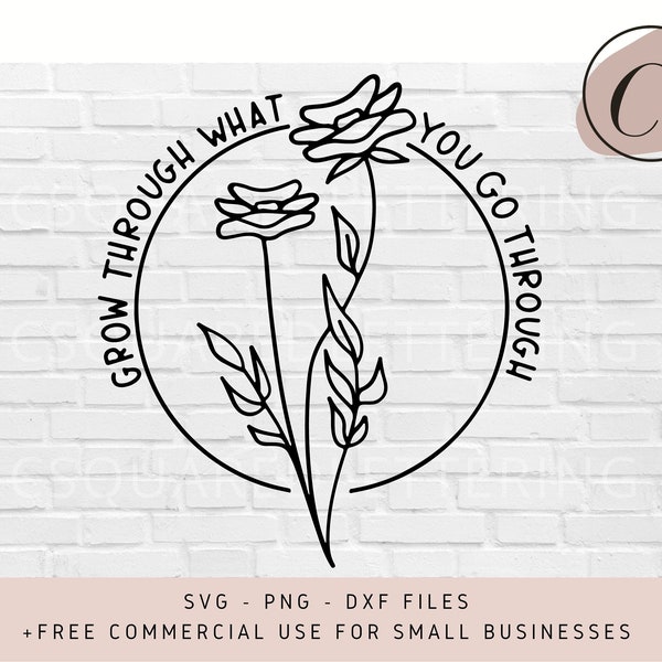 Grow Through What You Go Through Svg - Etsy