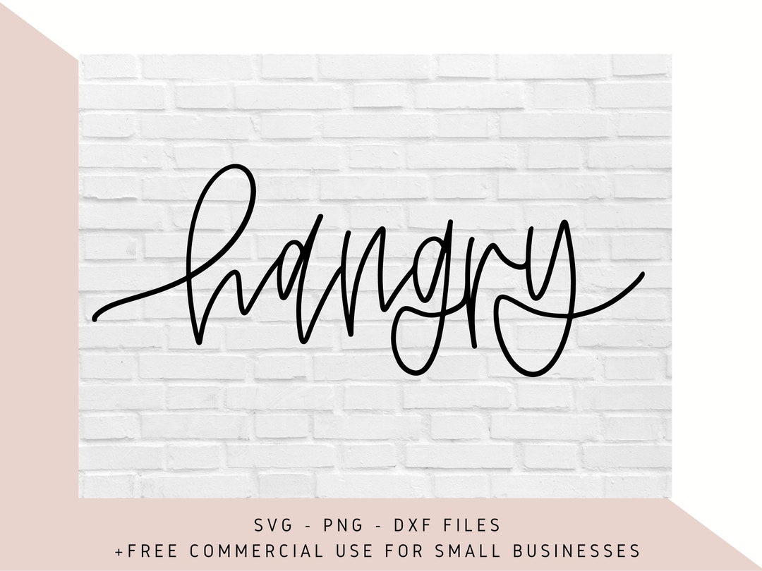 Hangry SVG, Funny Quote Svg, Kitchen Svg, Kitchen Sign SVG, Hangry Svg ...