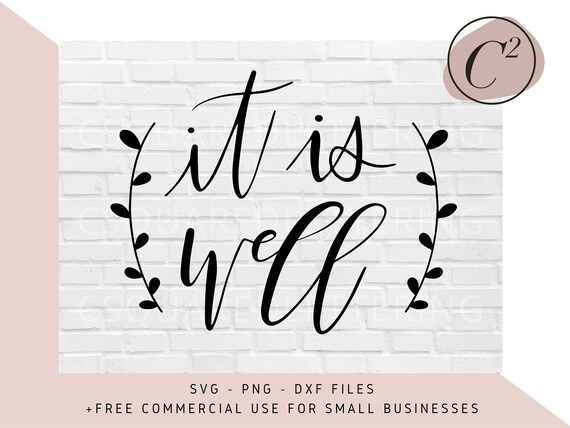 It is Well SVG Faith SVG It is Well SVG Files for Cricut It | Etsy