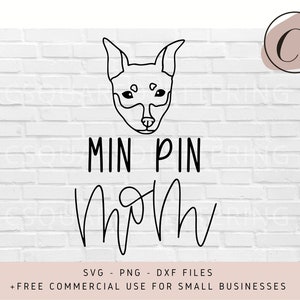 Min Pin SVG, Dog Mom SVG, Min Pin Mom Svg, Dog SVG, Dog Svg Files for ...