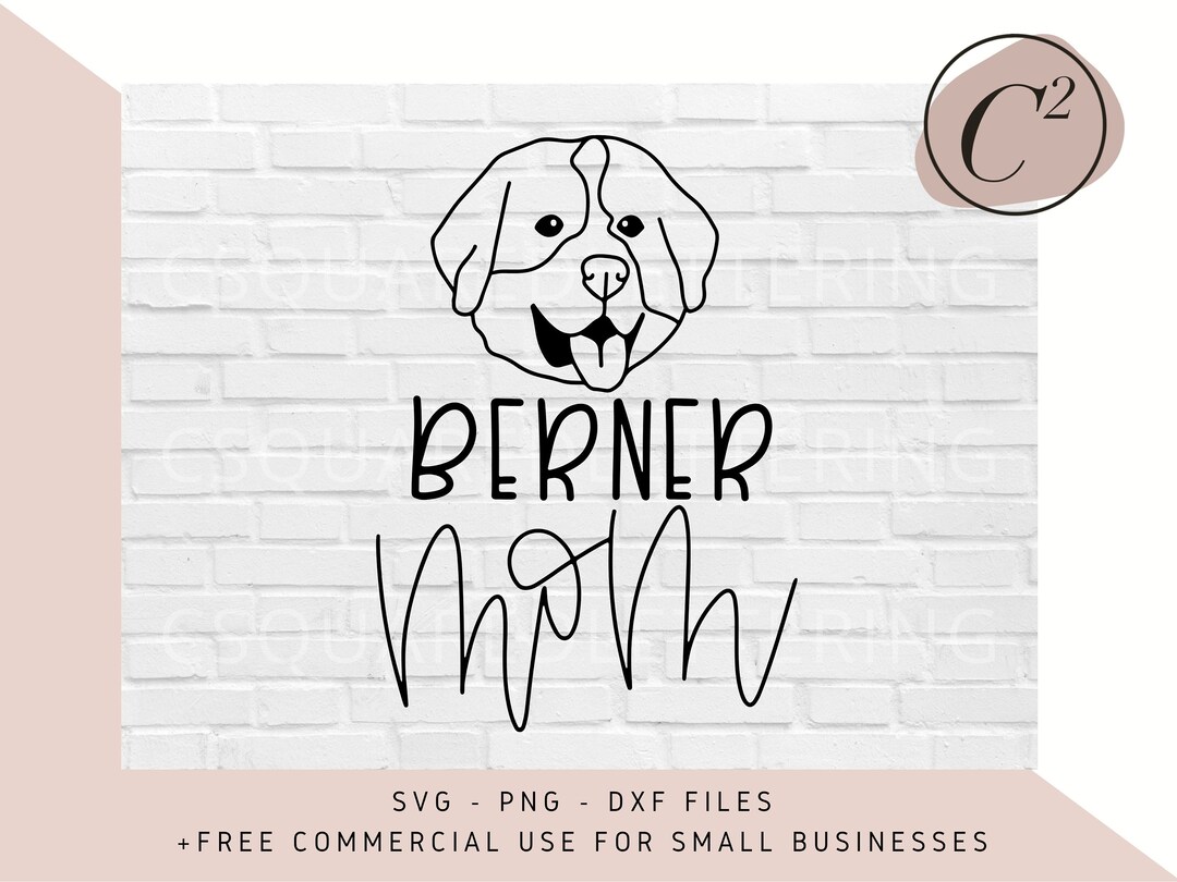 Berner Mom SVG Dog Mom SVG Berner Svg Hand Lettered SVG - Etsy