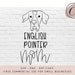 English Pointer Mom SVG, Dog Mom SVG, English Pointer Svg, Hand ...