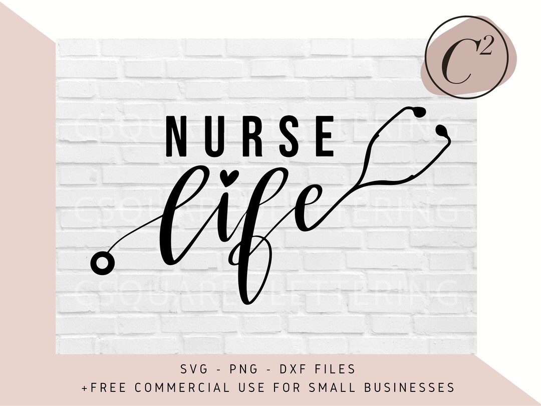 Nurse Life SVG, Nurse Svg, Nurse Life Cut Files, Nurse Svg Files for ...