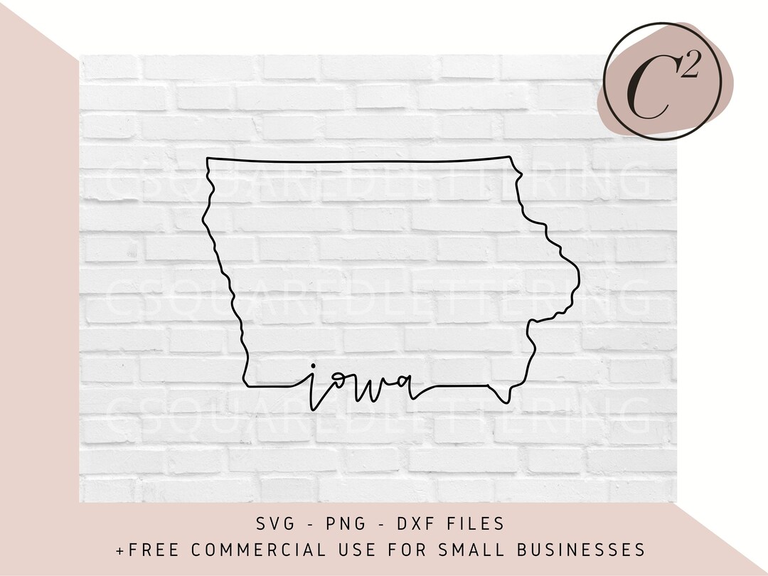 Iowa SVG, Hand Lettered SVG, Iowa Svg, Iowa Outline Svg, Cut Files for ...