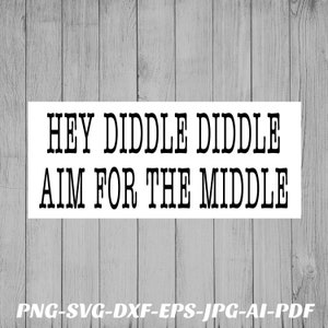 Hey Diddle Diddle SVG File Bundle Bathroom Sign Png Cricut Silhouette ...