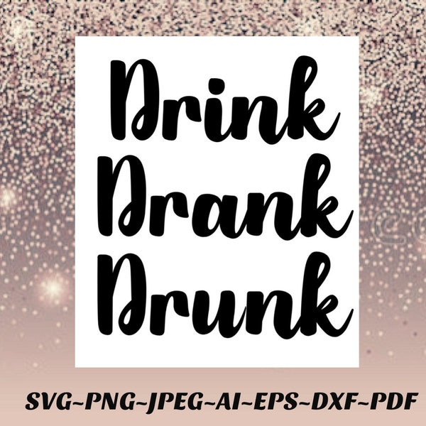 Drink Drank Drunk - Etsy
