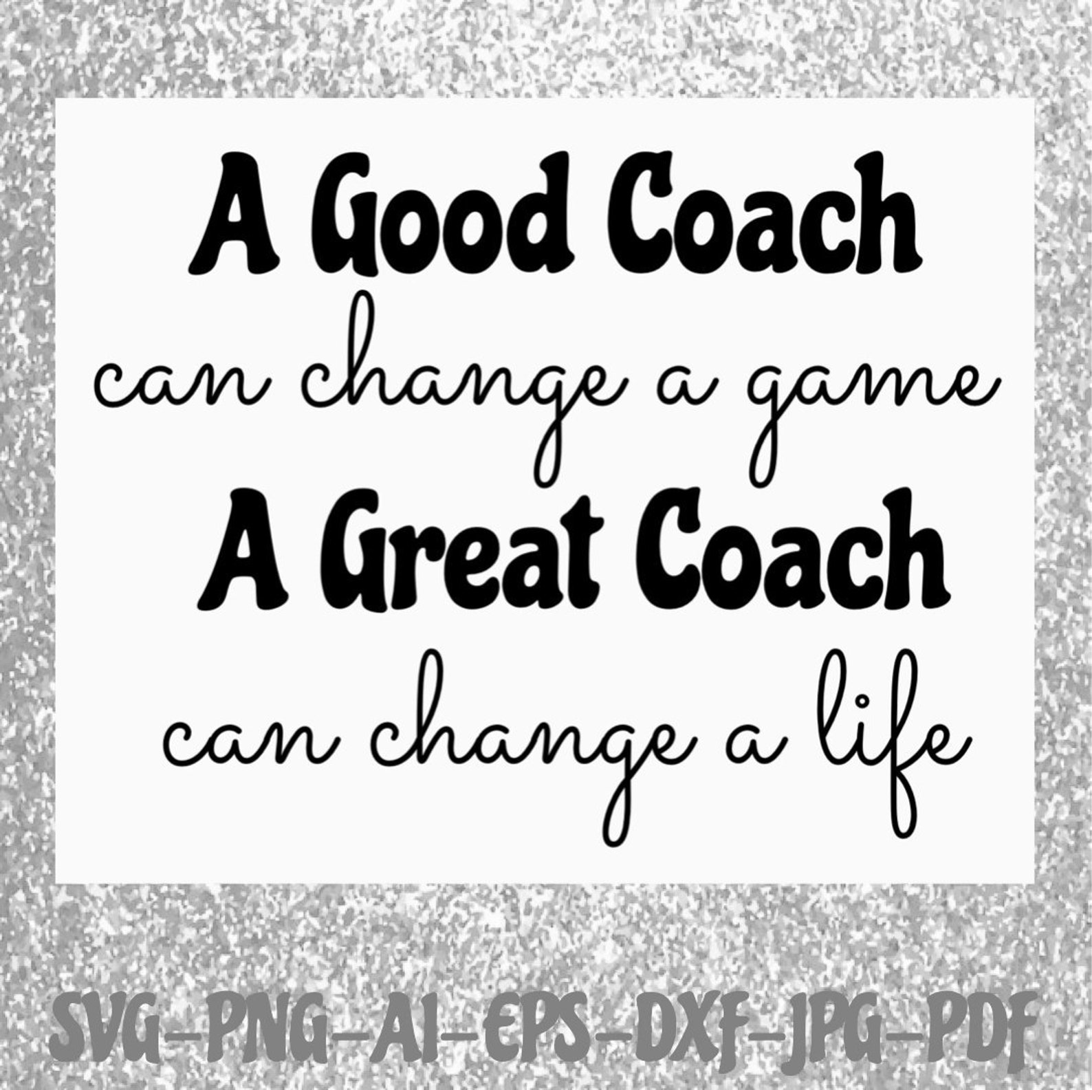 Good Coach SVG A Good Coach Can Change a Game Png A Great - Etsy Good Coach SVG A Good Coach Can Change a Game Png A Great - Etsy