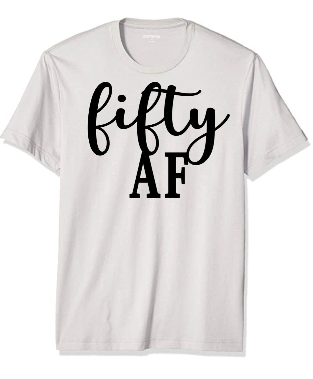 50th Birthday Svg Fifty Af Svg 50 Years Old Png Cricut Cameo | Etsy