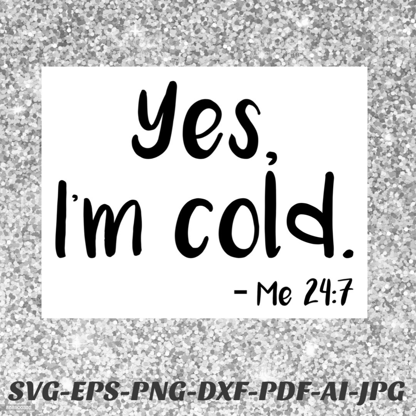Yes Im Cold SVG Png Cut File Bundle Cricut Silhouette Vinyl - Etsy