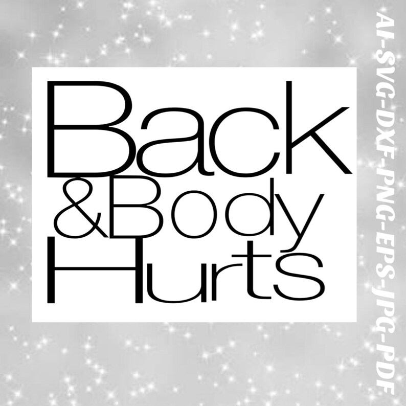 Back Hurts Svg Body Hurts Png Bath and Body Works Png Cricut - Etsy