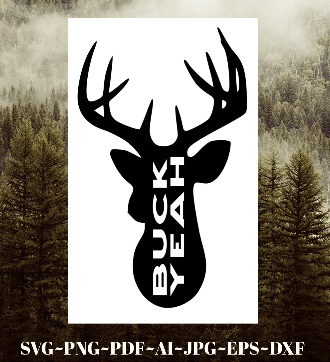 Buck SVG File Buck Yeah Png File Cricut Silhouette Car Decal, Shirt ...