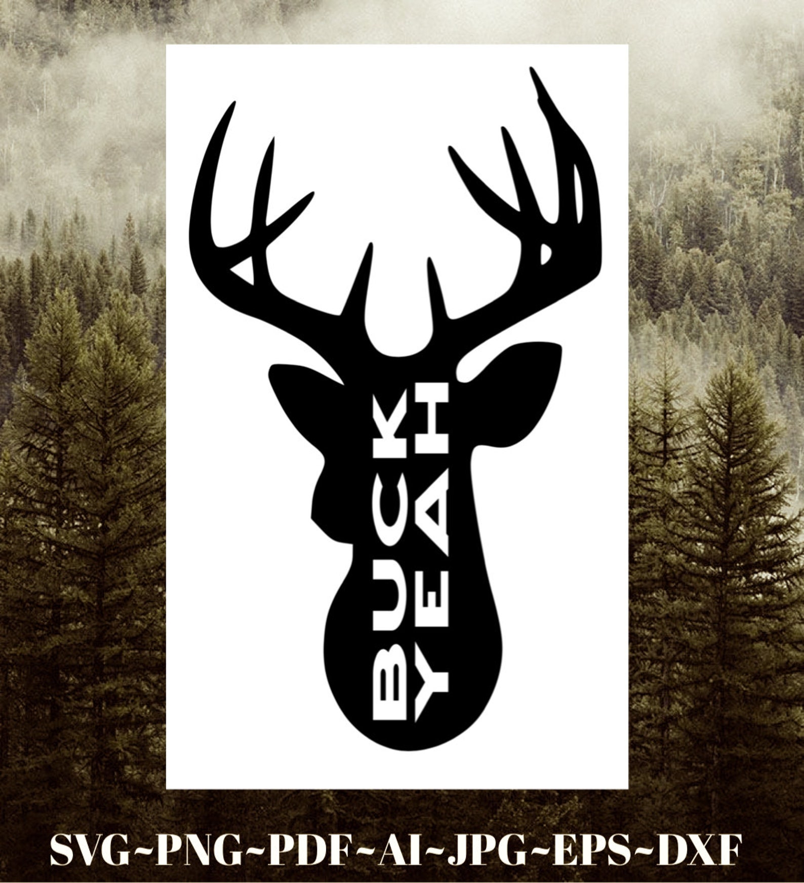 Buck SVG File Buck Yeah Png File Cricut Silhouette Car Decal, Shirt ...