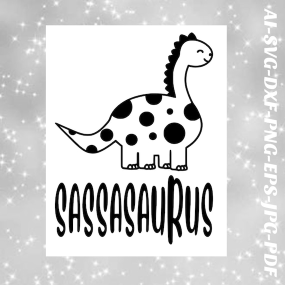 Sassasaurus Svg Kids Png dinosaur Svg sassy Svg Cricut - Etsy Polska