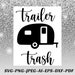Trailer Trash SVG File Garbage Can Png File Bundle Cricut Cameo ...