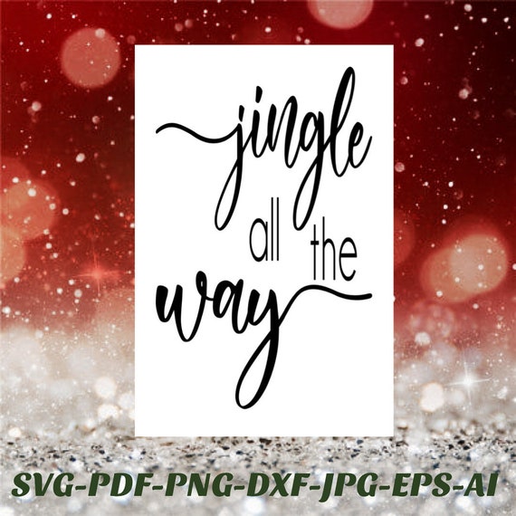 Christmas SVG File Jingle All the Way Png File Bundle Cricut | Etsy