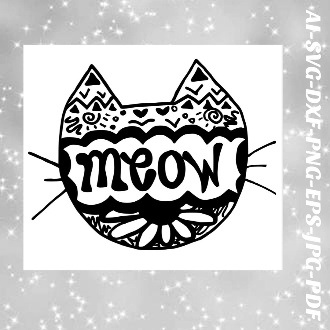 Meow SVG Cat Svg Kitty Png Cricut Cameo Silhouette Vinyl Decal ...