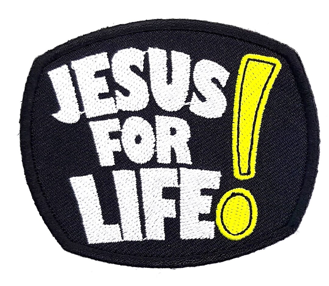 Jesus for Life ! Iron on Sew on Embroidered Patch 3"x 2 1/2" - Etsy