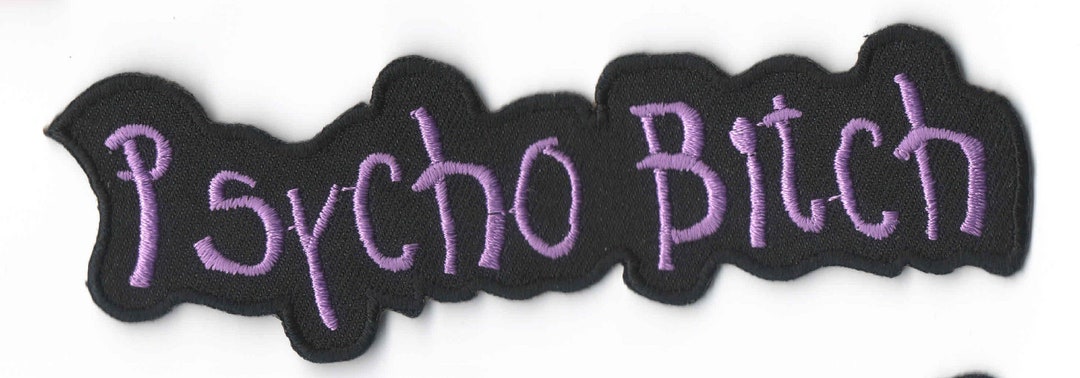 Psycho Bitch Purple Logo Iron on Sew on Embroidered Patch 4 1/2" X 1 1/ ...