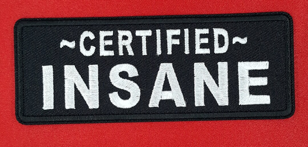 Certified Insane Logo Iron on Sew on Embroidered Patch 4 X 1 1/2 - Etsy