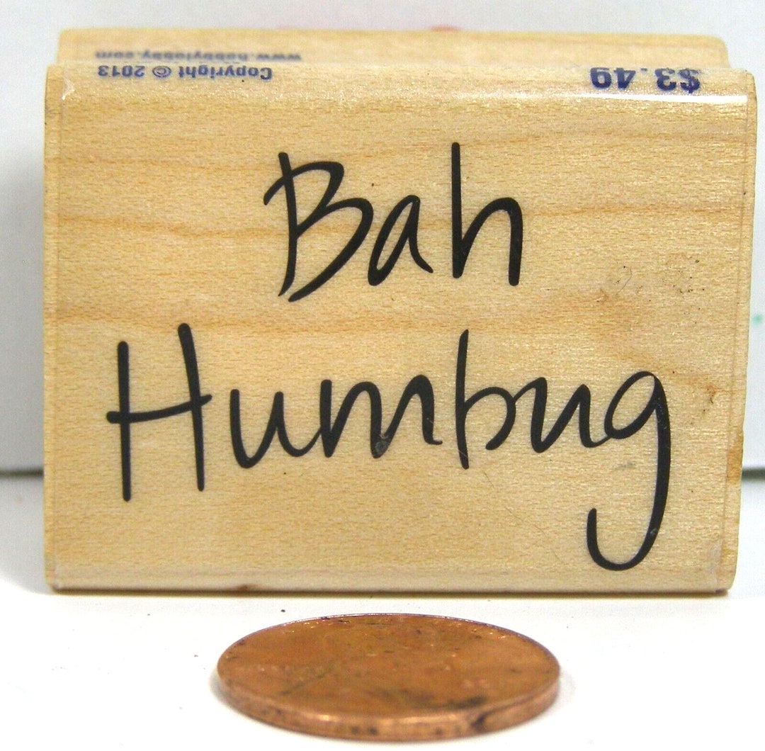 Christmas Rubber Stamp Stampabilities 2013 Bah-humbug 1-3/4x1-1/4 B99 ...