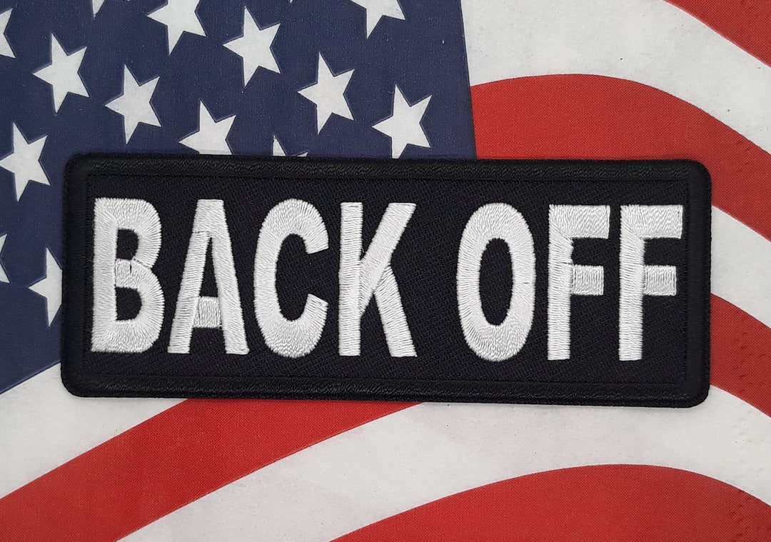 Back off Logo Iron on Sew on Embroidered Patch 1 1/2 X 4 - Etsy