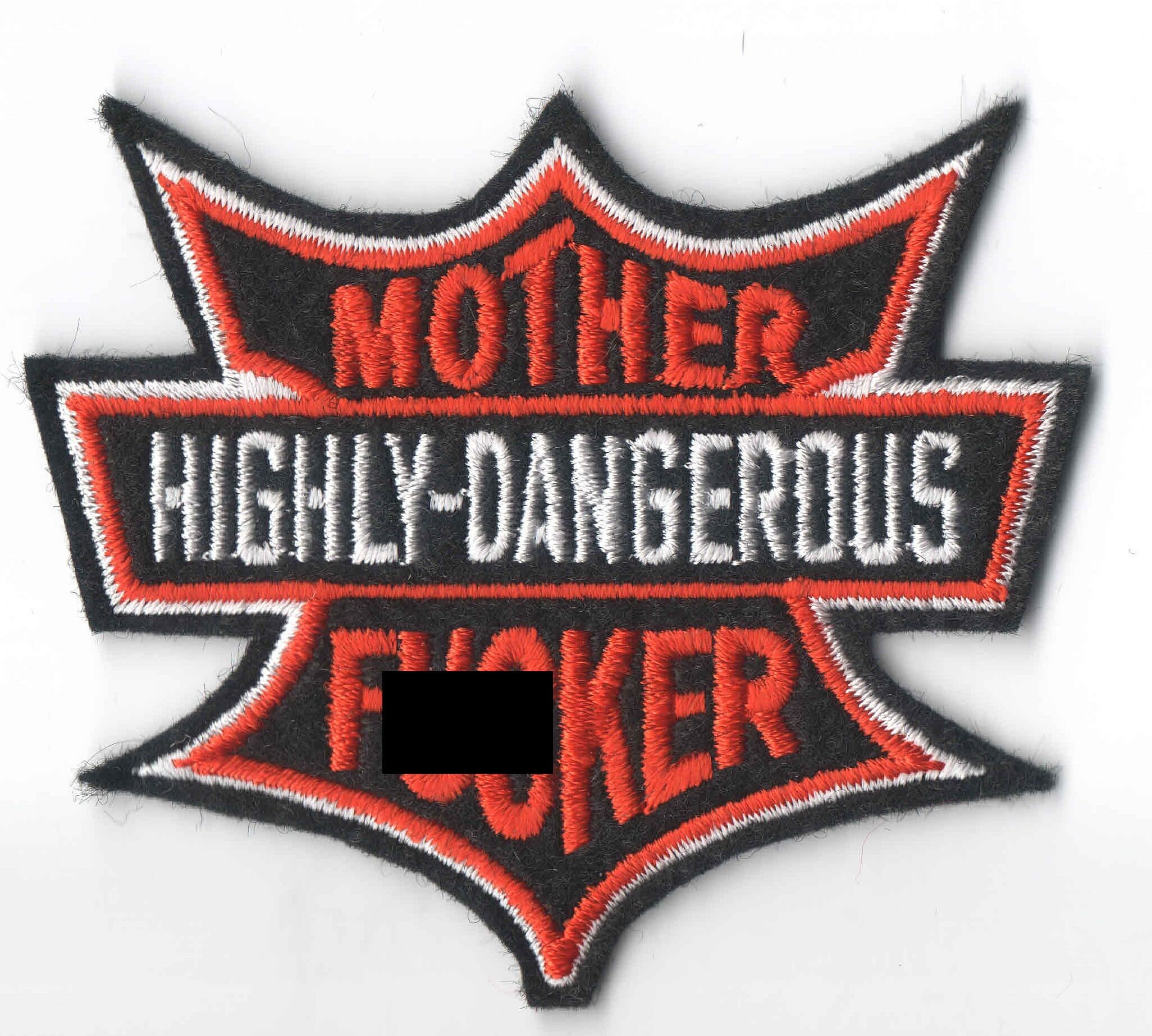 Highly Dangerous Mother Fker Iron on Sew on Embroidered Patch 3 1/8 x 2 ...
