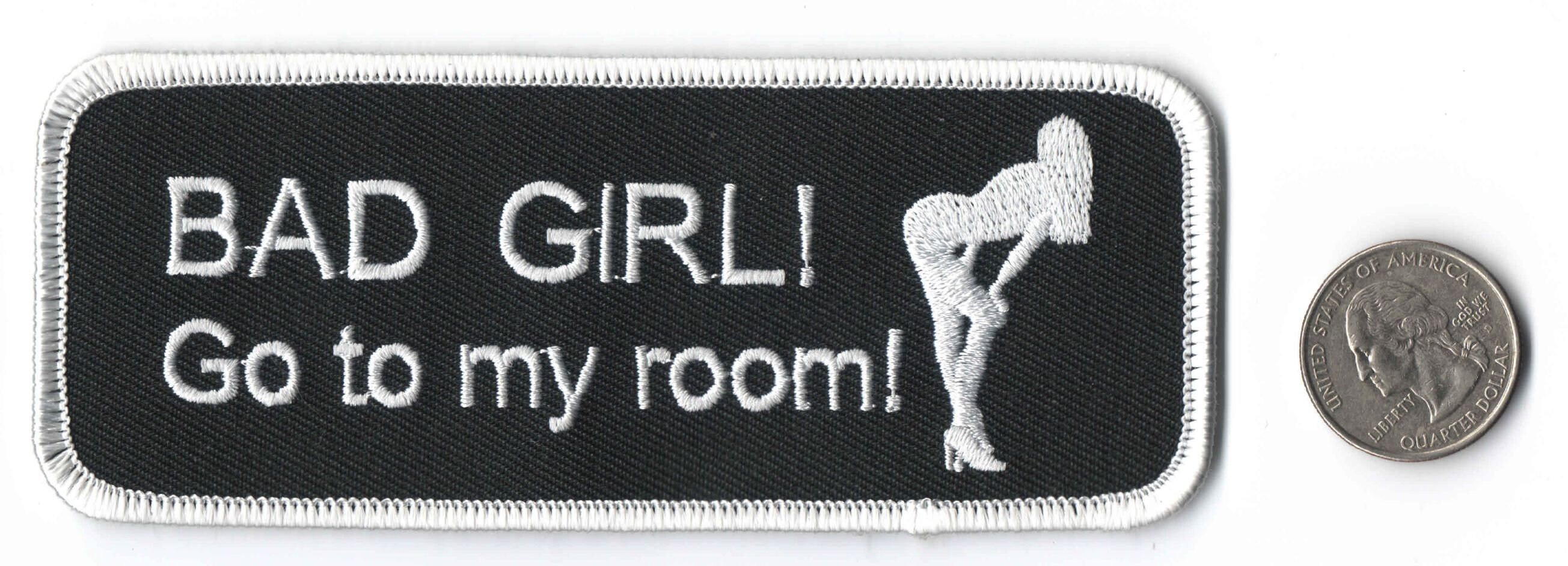 Bad Girl Go to My Room Stripper Iron on Sew on Embroidered - Etsy