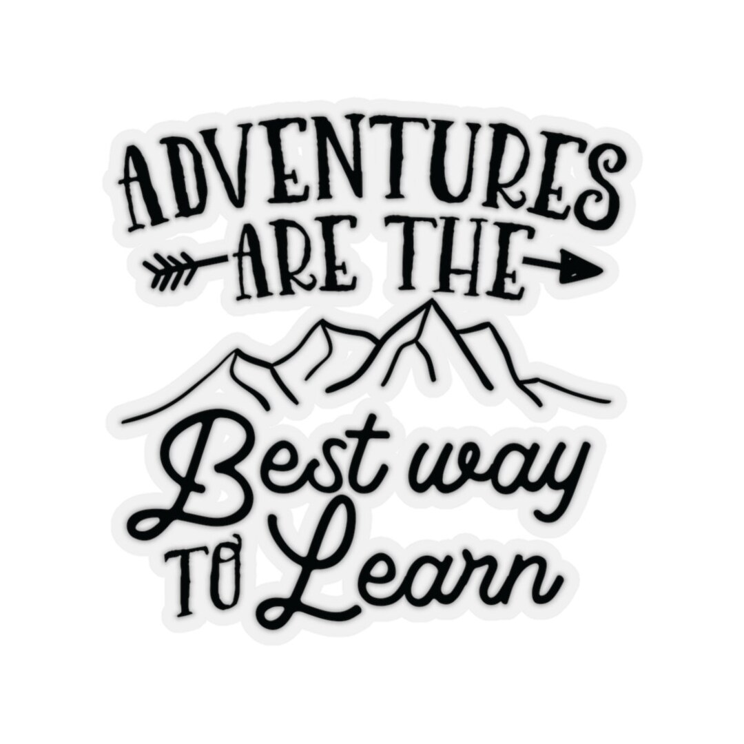 Adventures Are the Best Way to Learn Kiss-cut Stickers Adventure ...