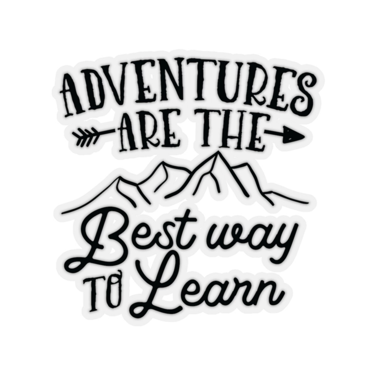 Adventures are the Best Way to Learn Kiss-Cut Stickers | Etsy