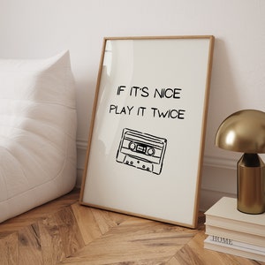 If It’s Nice Play It Twice Trendy Music Poster, Minimalist Music Art ...