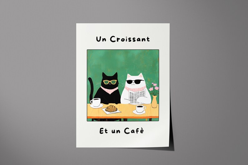 French Cafe Croissant Cat Print, Funny Cat Print, Un Croissant Cat ...