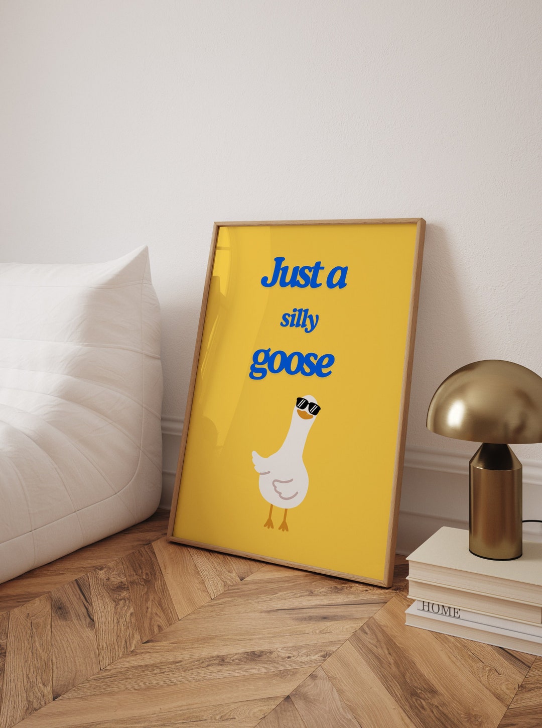 Just a Silly Goose Wall Art, Trendy Wall Art, Living Room Minimalist ...