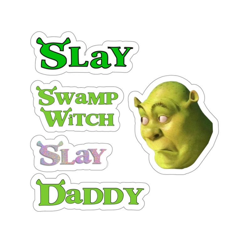 Shrek Sticker Pack Shrek Funny Stickers Slay - Etsy