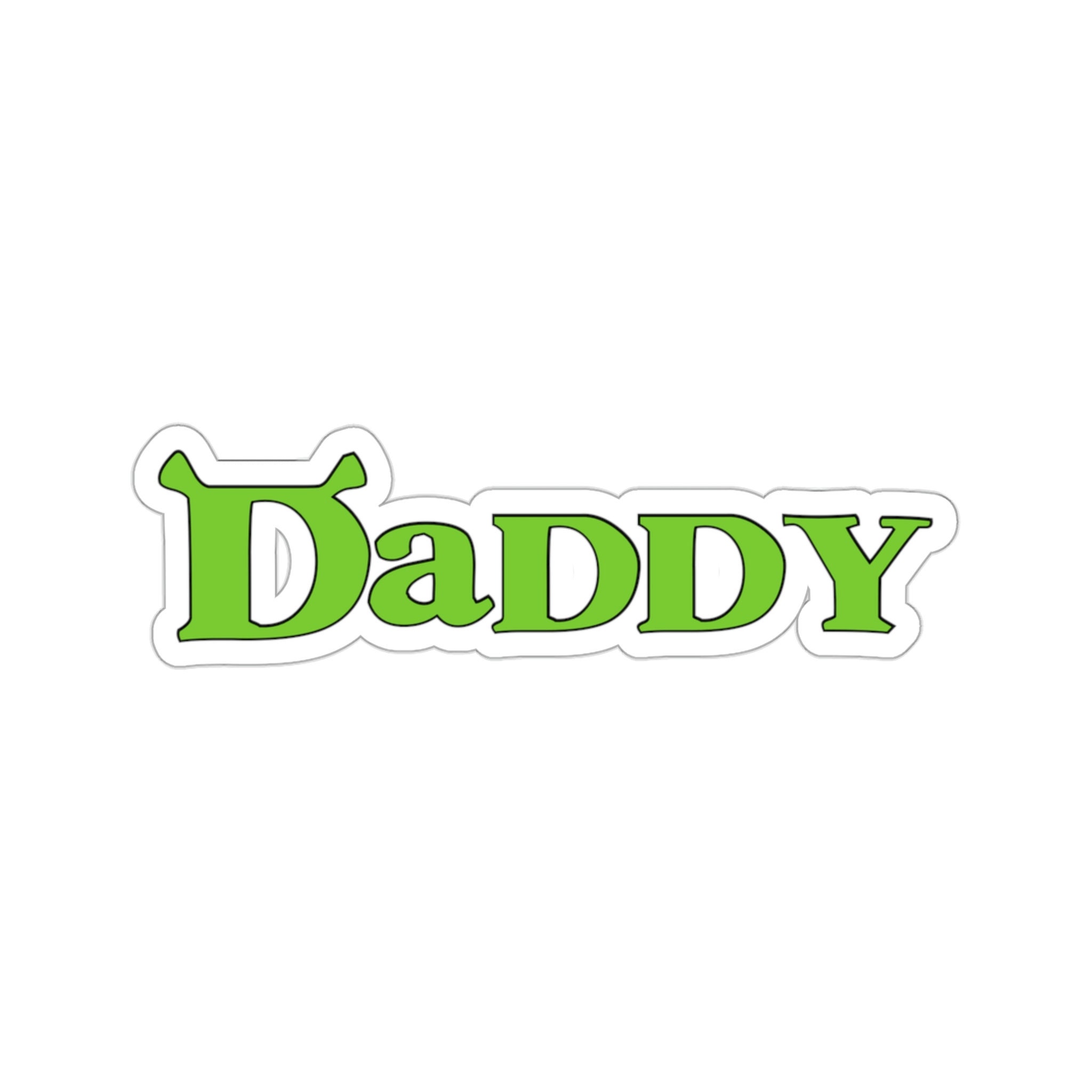 Shrek Daddy Sticker, Daddy, Shrek, Shrek Sticker - Etsy