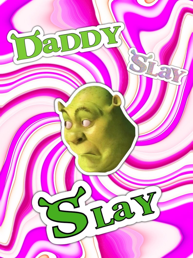 Shrek Slay Sticker, Shrek Merch, Shrek, Slay, Sticker - Etsy Australia