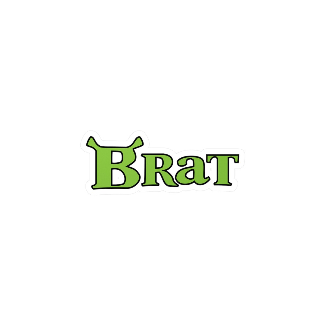 Brat Vinyl Sticker, Shrek Sticker, Brat Merch - Etsy
